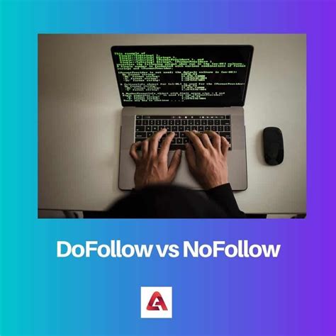 DoFollow Vs NoFollow Difference And Comparison