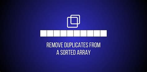Remove Duplicates From Sorted Array Leetcode 26 Explained