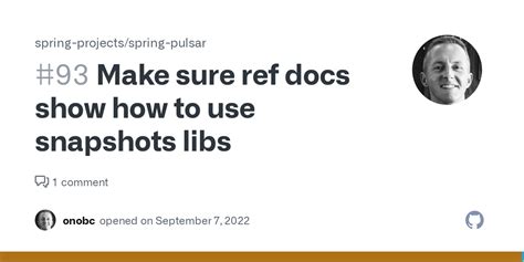 Make Sure Ref Docs Show How To Use Snapshots Libs · Issue 93 · Spring