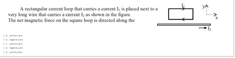 Solved Ya A Rectangular Current Loop That Carries A Current