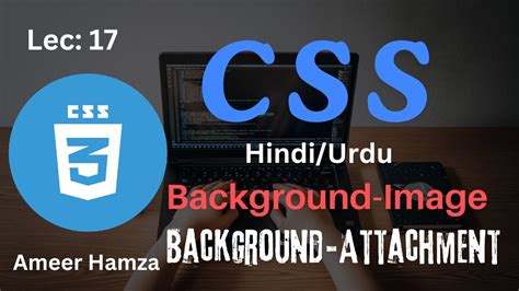 Learn Css In Hindiurdu 17 Background Image And Background Attachment Youtube
