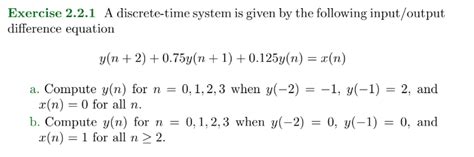 Solved Exercise 221 ﻿a Discrete Time System Is Given By