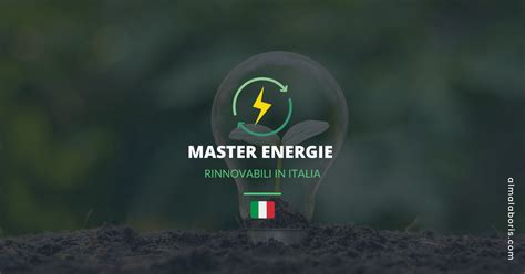 Alma Laboris Business School Master Energie Rinnovabili In Italia