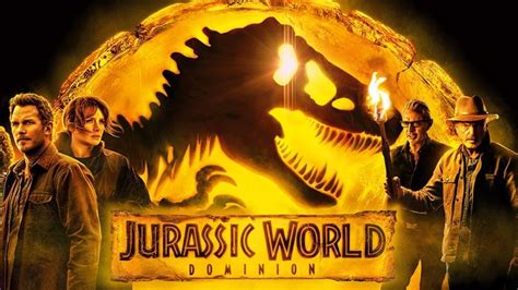 “jurassic World Dominion” Se Estrena Mañana En México Vía Tres