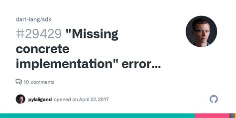 Missing Concrete Implementation Error When An Implementation Is Available · Issue 29429