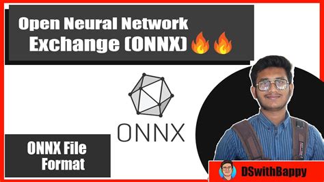 ONNX file format | Tutorial-5 | Open Neural Network Exchange | ONNX ...