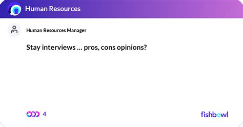 Stay Interviews Pros Cons Opinions Fishbowl