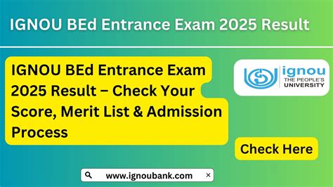 Ignou Bed Entrance Exam 2025 Result Check Your Score Merit List