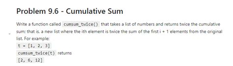 Solved Problem Cumulative Sum Write A Function Called Chegg