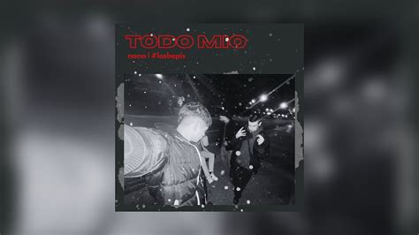 Todo mío nano Beat Dj Glenner YouTube
