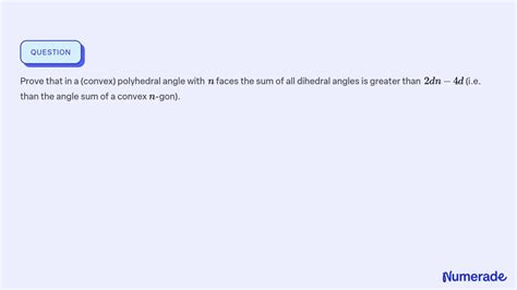 Solvedprove That In A Convex Polyhedral Angle With N Faces The Sum