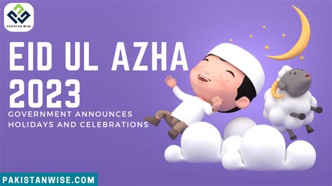 Eid Ul Azha 2023 Government Announces Holidays And Festivities