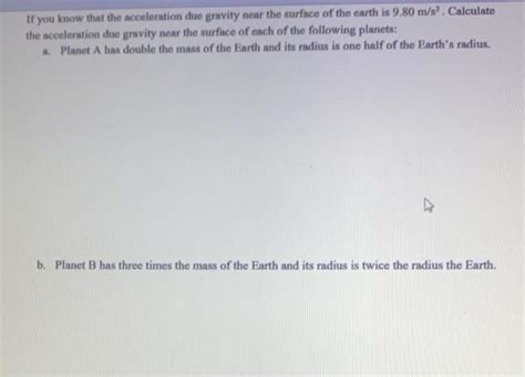 Solved If You Know That The Acceleration Due Gravity Near