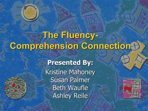 Fluency Comprehension Connection Ppt Pptx