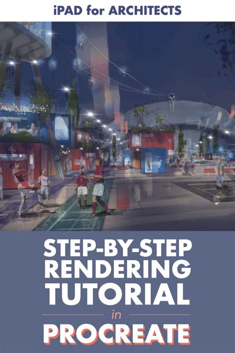 Step By Step Rendering Tutorial In Procreate Architect Visualisation
