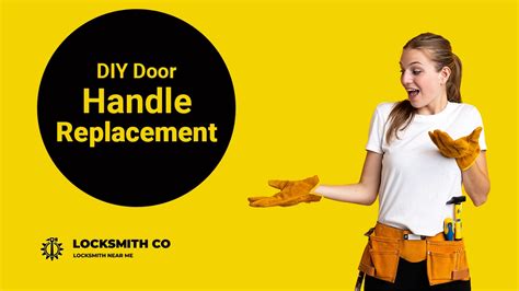 A Step By Step Guide To Diy Door Handle Replacement