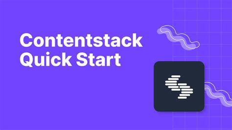 contentstack quick start contentstack academy