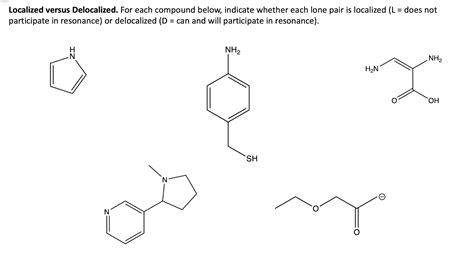 Solved Localized Versus Delocalized For Each Compound
