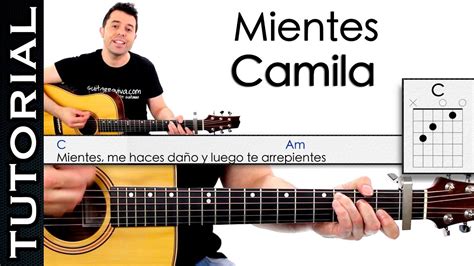 Como Tocar Mientes De Camila En Guitarra Acordes Y Arpegio Tutorial