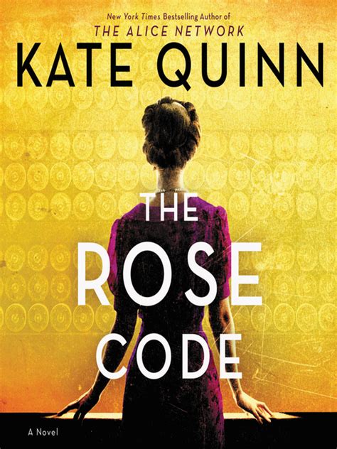 The Rose Code By Kate Quinn Independent Book Review Historical