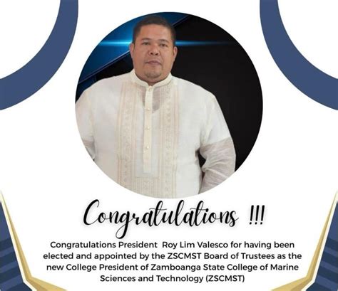 89 9 Enhorabuena Dr Roy L Valesco Nuevo Presidente De Zamboanga State College Of Marine