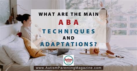 High Quality ABA Treatment What Every Parent Needs To Know Autism Parenting Magazine