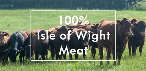Isle Of Wight Meat Co Farm Dry Aged Beef Lamb And Pork