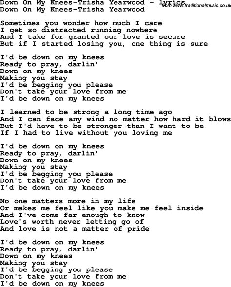 Love Song Lyrics For Down On My Knees Trisha Yearwood