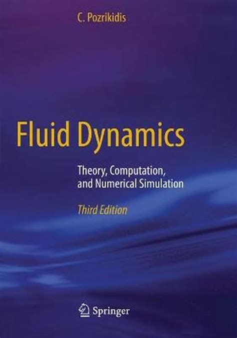 Fluid Dynamics Theory Computation And Numerical Simulation