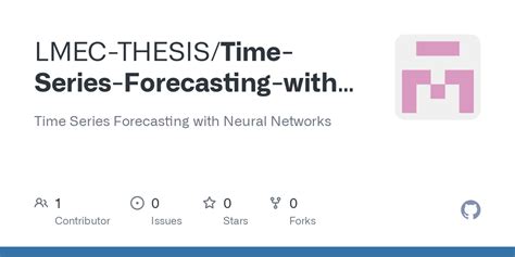 Github Lmec Thesis Time Series Forecasting With Neural Networks Time Series Forecasting With
