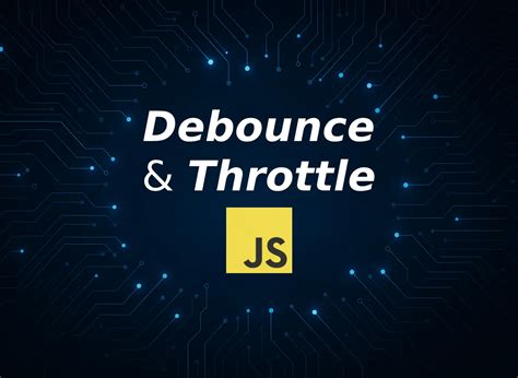 Debounce And Throttle In Javascript Controlling Function Execution Michael Ouroumis Blog