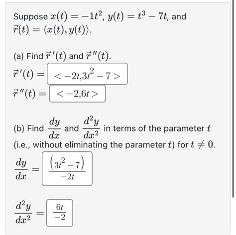 solved suppose x t −1t2 y t t3−7t and r t x t y t