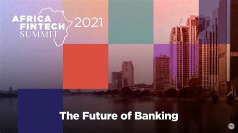 The Future Of Banking In 2021 Fintech Conference