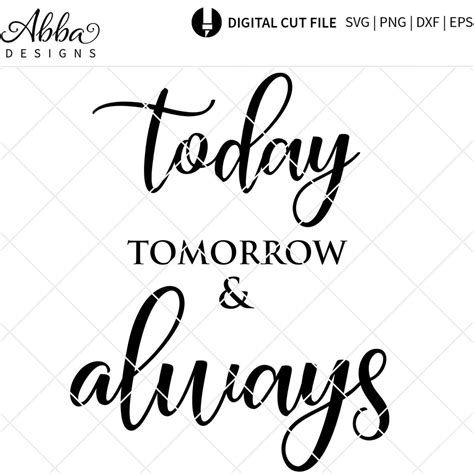 Today Tomorrow & Always - So Fontsy