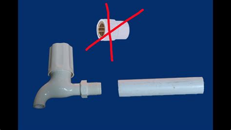 Plumbing Trick How To Install A Tap Faucet With PVC PIPE YouTube