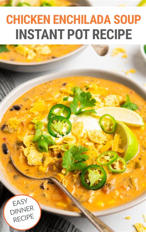 Instant Pot Chicken Enchilada Soup
