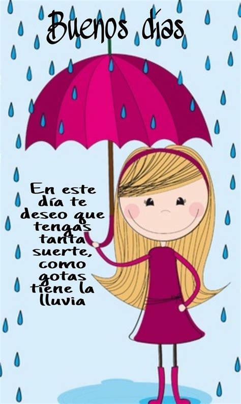 Pin en Buenos días Frases de dias lluviosos Saludos de buenos dias
