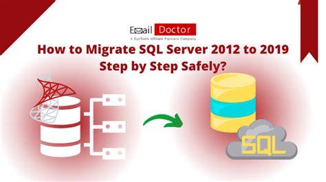 How To Migrate Sql Server 2012 To 2019 Step By Step Safely