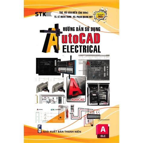 Combo Hướng Dẫn Sử Dụng AutoCAD Bằng Hình Ảnh Hướng Dẫn Sử Dụng AutoCAD Electrical