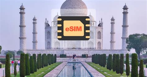 India Esim Roaming Mobile Data Plan Getyourguide