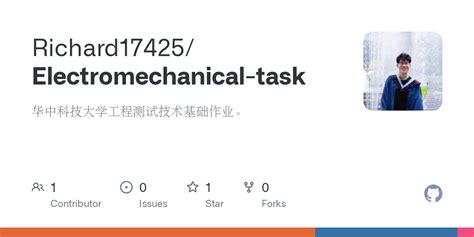 GitHub Richard17425 Electromechanical task 华中科技大学工程测试技术基础作业