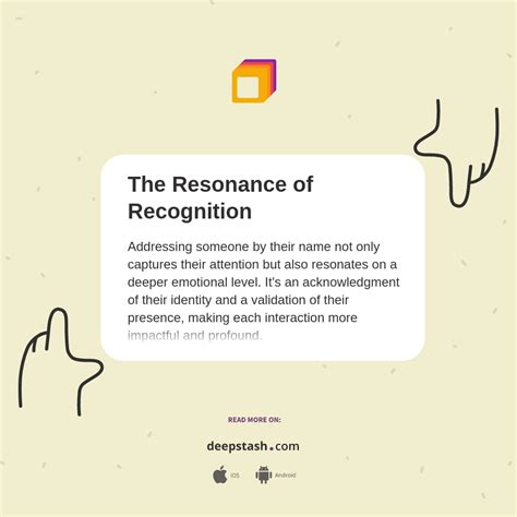 The Resonance Of Recognition Deepstash
