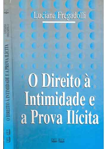 Livro Provas Ilícitas Luiz Francisco Torquato Avolio Estante Virtual
