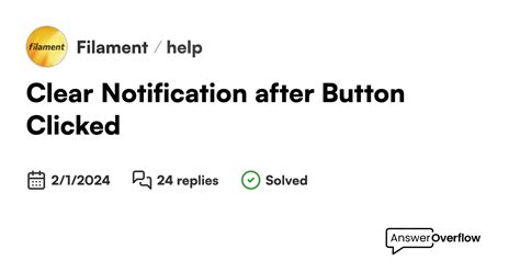 Clear Notification After Button Clicked Filament