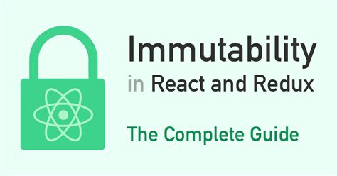 Priya Puliyurudaiyan On Linkedin Immutability In React And Redux The