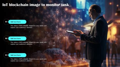 Iot Blockchain Image To Monitor Task Ppt Sample