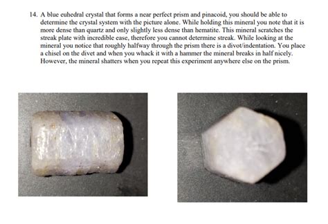 Solved 14 A Blue Euhedral Crystal That Forms A Near Perfect