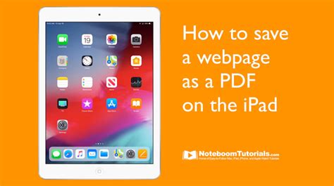 Learn How To Save A Webpage As A Pdf On The Ipad Noteboom Tutorials