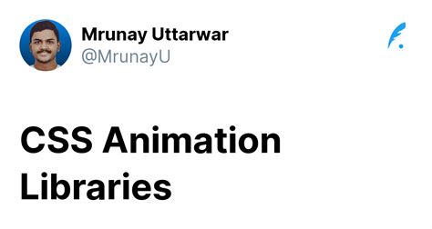 Css Animation Libraries Mrunay Uttarwar
