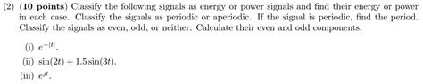 solved 2 10 points classify the following signals as